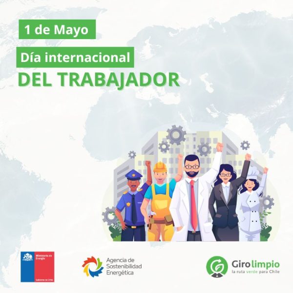 01 de Mayo, Día internacional de los Trabajadores – Giro Limpio
